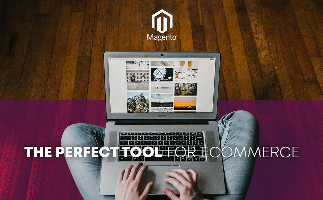 Magento – the Perfect Tool for eCommerce | ElectricBot
